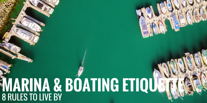 Eight Marina & Boating Etiquette Rules – Airhead