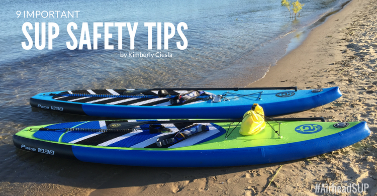 Paddle Smart With These 9 Important SUP Safety Tips – Airhead